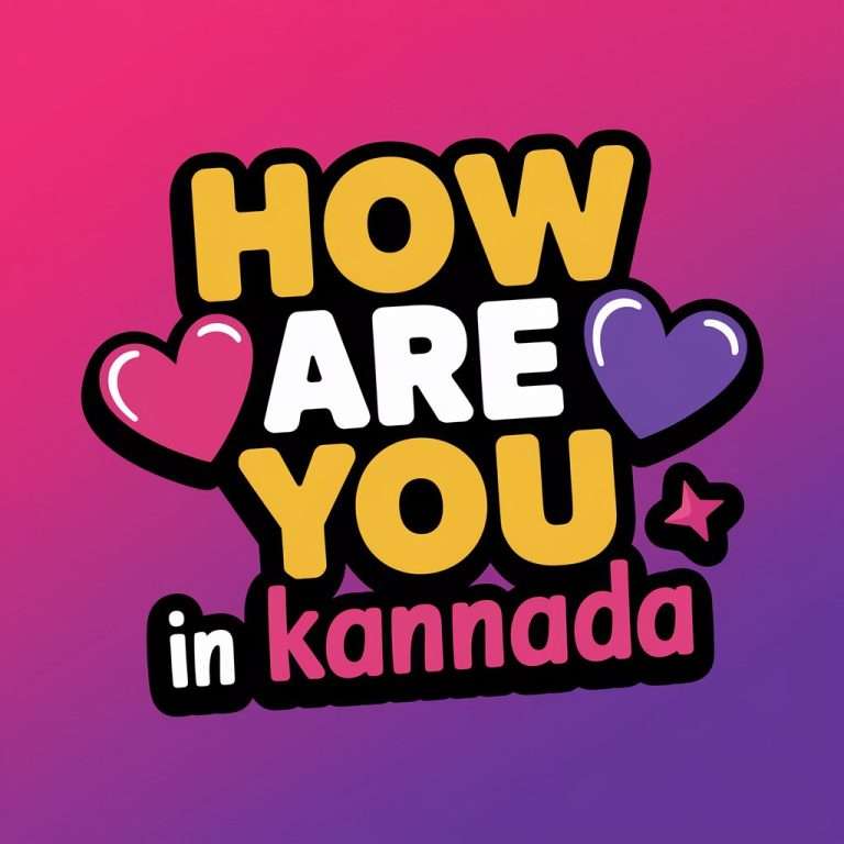 How Are You In Kannada | Learn 7 Types Of Greetings Kannada