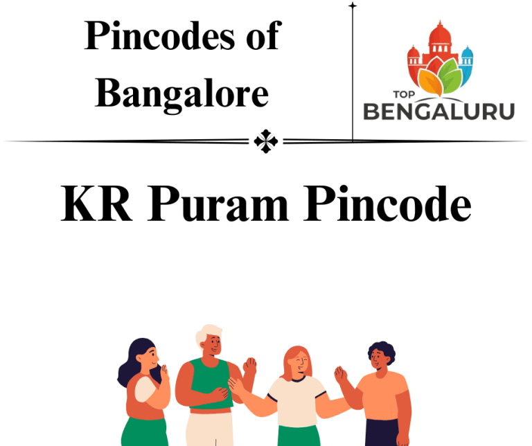 KR Puram Pincode – Area Code, & 5 Nearby Location