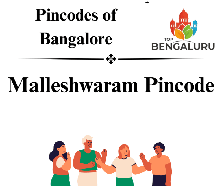 Malleshwaram Pincode Guide – Area Codes & 5 Nearby Location
