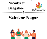 Sahakar Nagar Pincode & 5 Nearby Area Codes In Bangalore