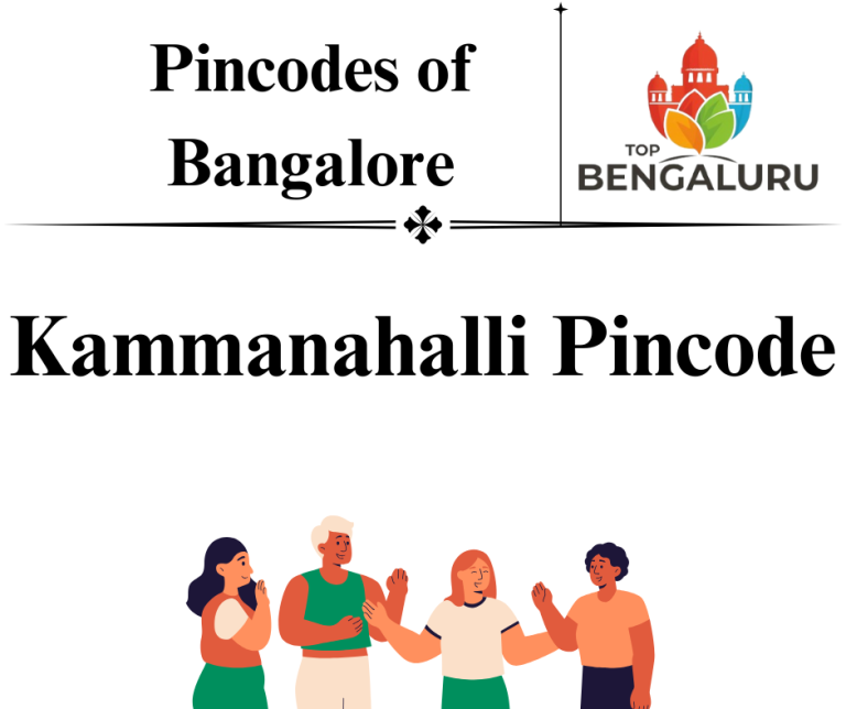 Kammanahalli Pincode Guide - Area Codes & 5 Nearby Location